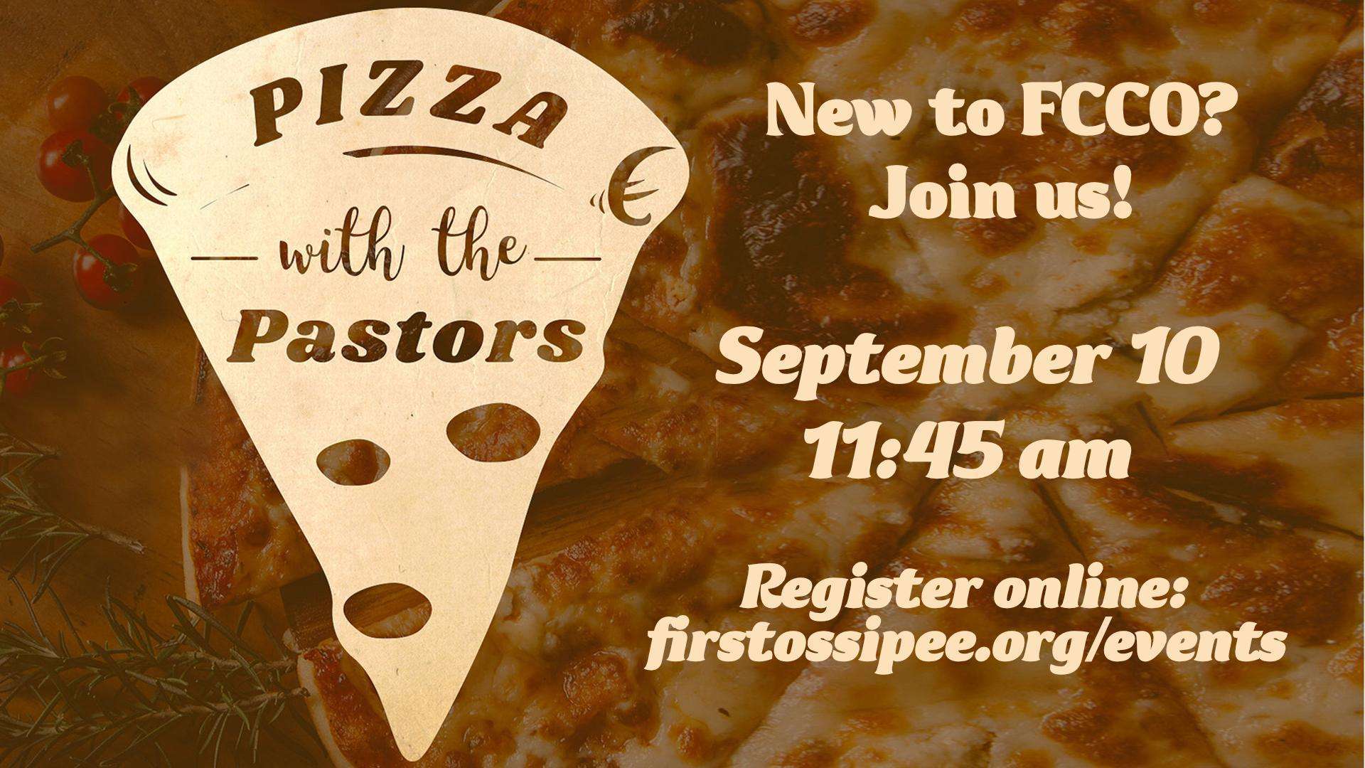 Pizza With The Pastors - First Congregational Church of Ossipee