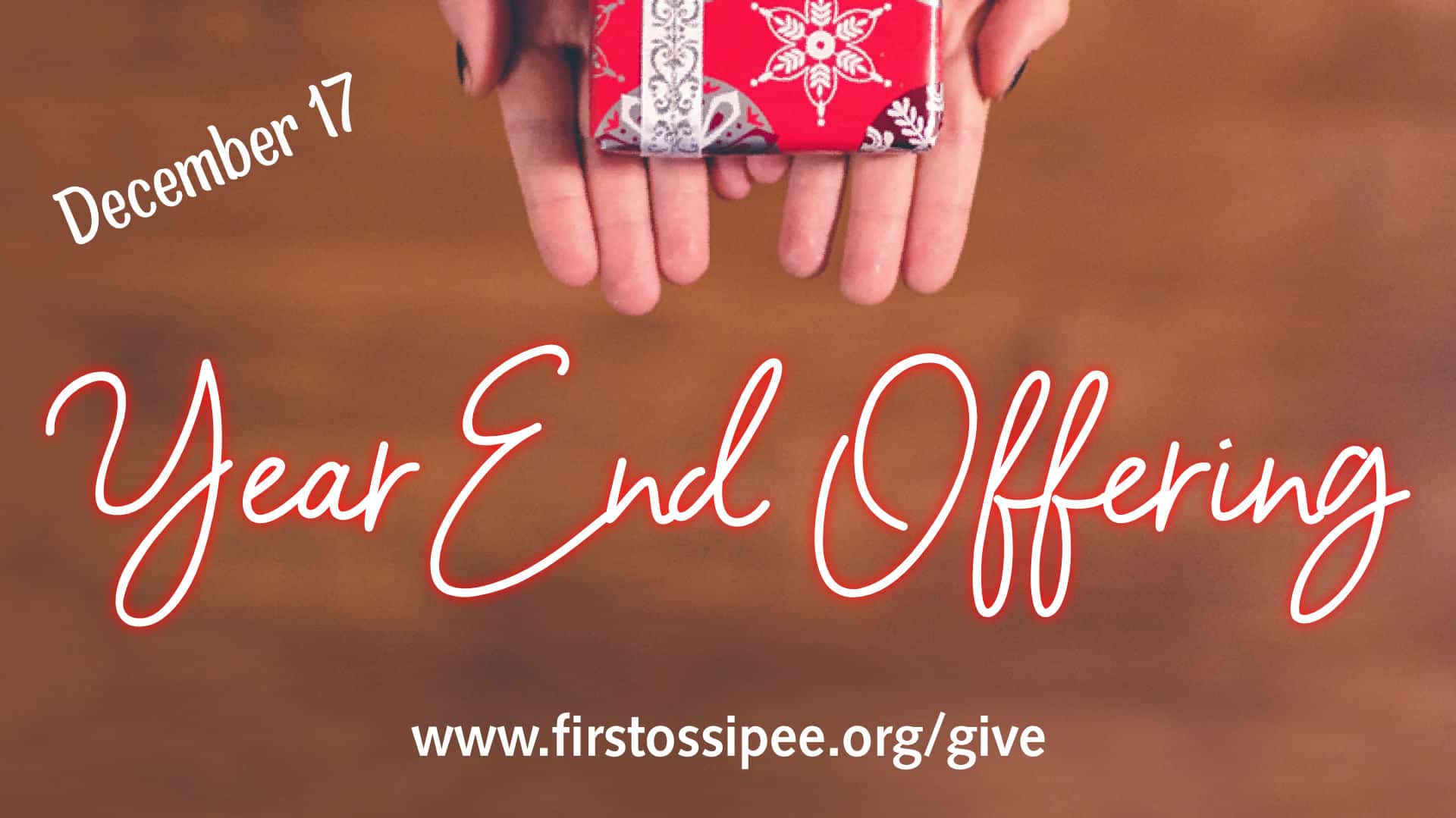 Year End Offering - First Congregational Church of Ossipee