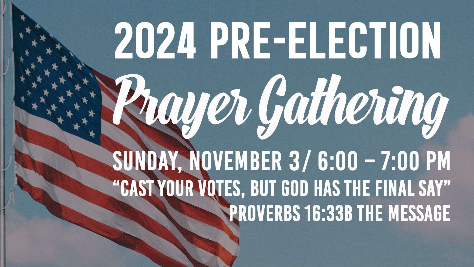 Pre-Election Prayer Gathering - First Congregational Church of Ossipee